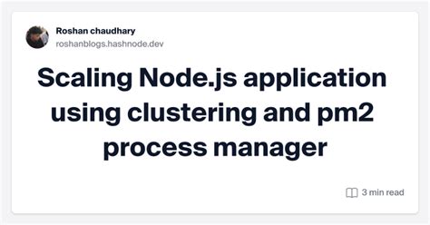 Roshan Chaudhary On Linkedin Scaling Nodejs Application Using
