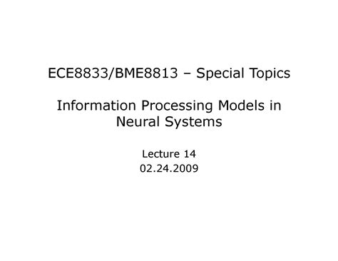 Information Processing Models In Neural System Notes Ece 8833 Docsity