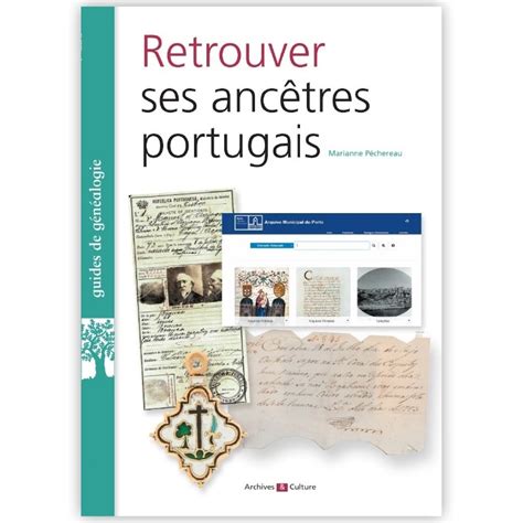 Retrouver Ses Ancêtres Portugais Généalogiste Professionnelle