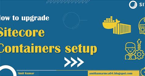 how to upgrade sitecore containers setup r sitecore