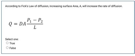 Solved According To Fick S Law Of Diffusion Increasing Chegg Com