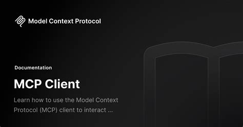 MCP Client - Model Context Protocol