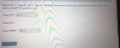 Solved Suppose That U 1060 3 And V Log10 5 Find