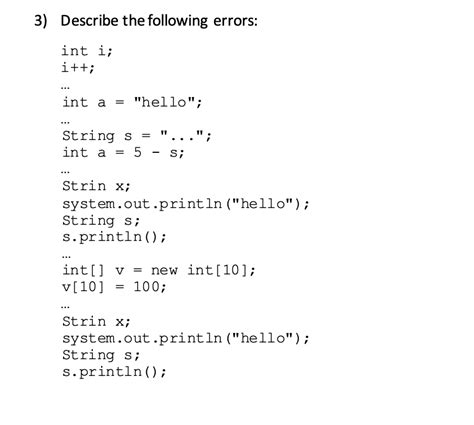 Solved Describe The Following Errors Int I It Int A