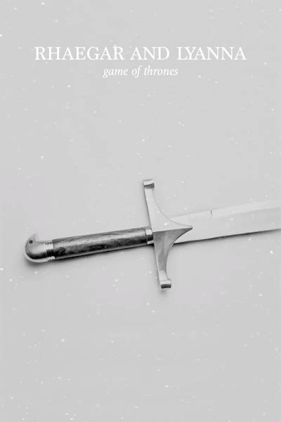 Ship Aesthetics Rhaegar And Lyanna Prince Rhaeg Tumbex