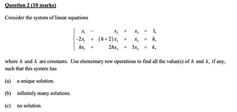 Solved Question Marks Consider The System Of Linear Chegg