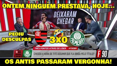 Comentarista Pediu Desculpas Para O Flamengo Flamengo 3x0 Palmeiras