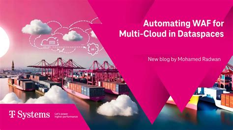 Automating Waf For Multi Cloud In Dataspaces Dih