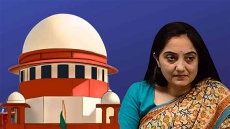 Nupur Sharma Re Applies To The Supreme Court For Protection Against