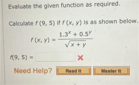 Solved Evaluate the given function as required.Calculate | Chegg.com