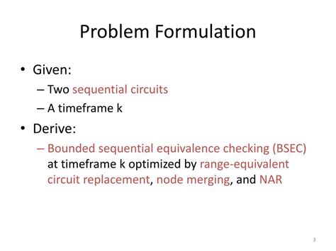 Ppt Bounded Sequential Equivalence Checking With Range Equivalent