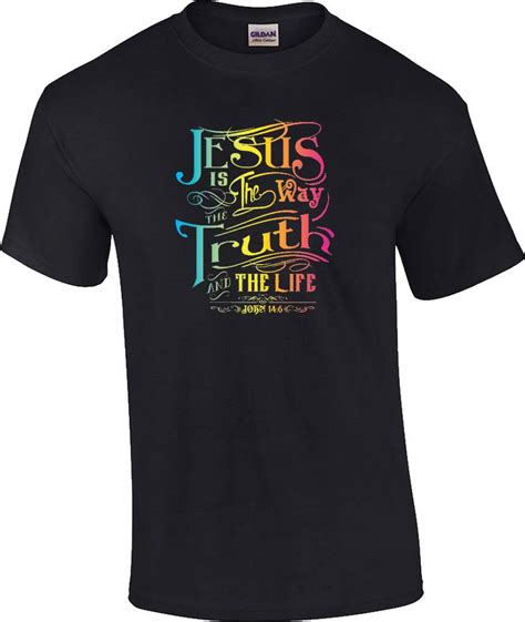 Christian Neon Jesus Is The Way The Truth And The Life Religious T Shirt