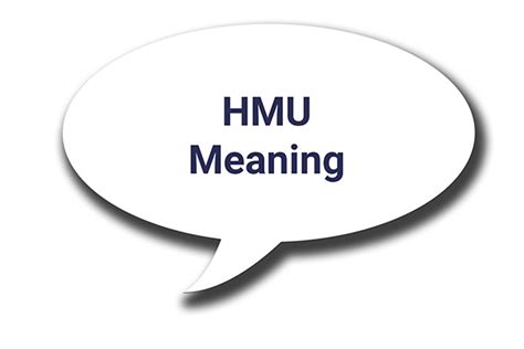 Hmu Meaning Unraveling The Popular Texting Abbreviation