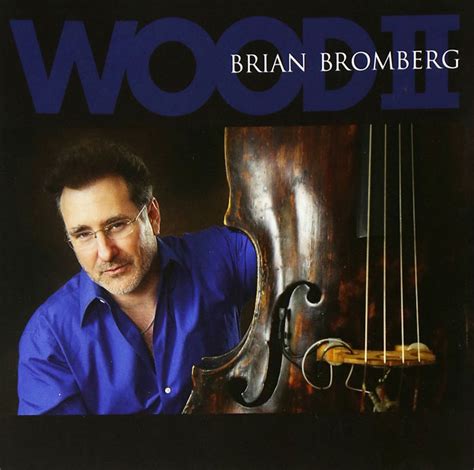 Club Cd Brian Bromberg Wood 2 Cd Final New Sequence