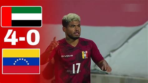 ملخص مباراه الامارات و فنزويلا 4 0 فضيحه الامارات😱 Youtube