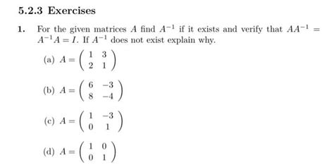 Solved 1 For The Given Matrices A Find A−1 If It Exists And