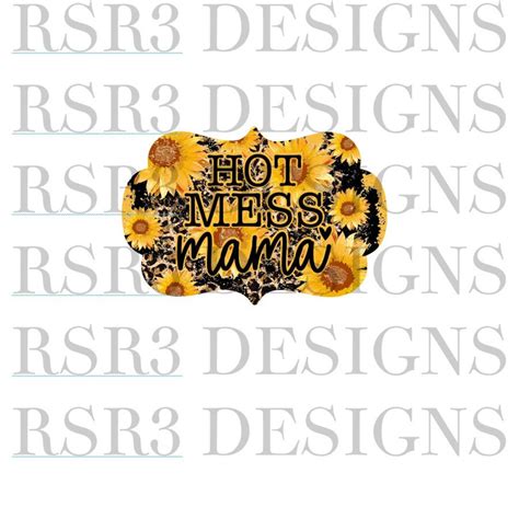 Hot Mess Mama Sunflower Svg Bracket Frame Keychain Print And Cut