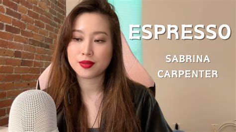 Sabrina Carpenter Espresso Cover Youtube