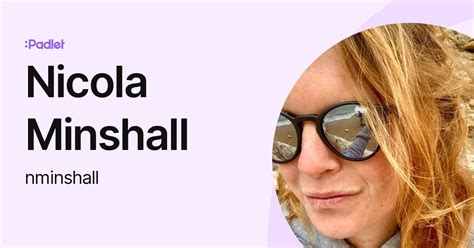 Nicola Minshall Nminshall Profile Padlet