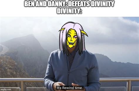 Divinitys Plan Be Like R 5yl