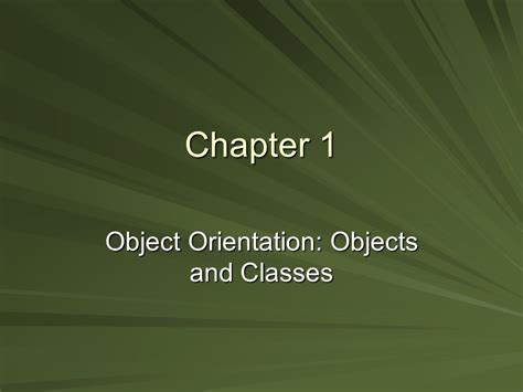 Chapter 1 Object Orientation Objects And Classes Ppt Download