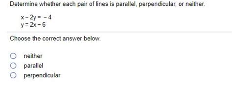 Solved Determine Whether Each Pair Of Lines Is Parallel Chegg