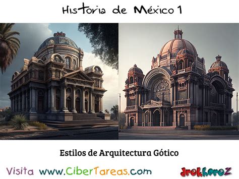 Estilo De La Arquitectura Gótica En El Virreinato De La Nueva España