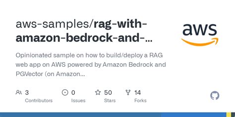 Github Aws Samples Rag With Amazon Bedrock And Pgvector Opinionated Sample On How To Build