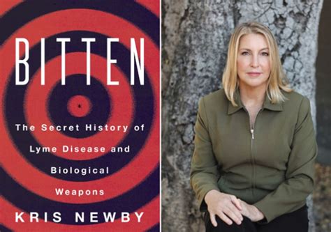 Bitten The Secret History Of Lyme Disease And Biological Weapons By