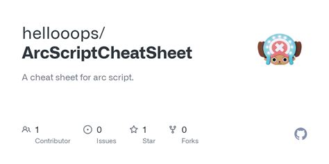 Github Hellooops Arcscriptcheatsheet A Cheat Sheet For Arc Script