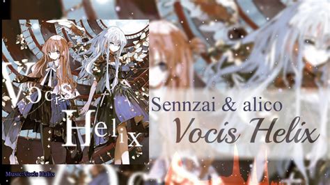 Sennzai Alico Vocis Helix YouTube