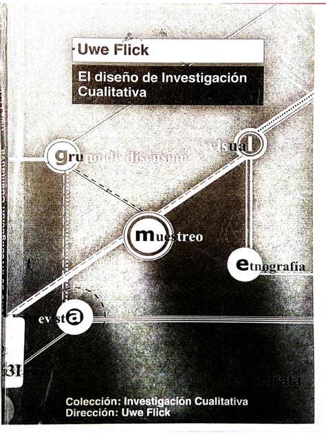 Flick Uwe 2015 El Diseño De Investigación Cualitativa Cap2 De Una