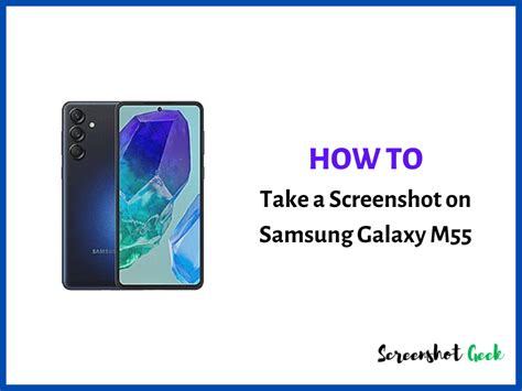 How To Take A Screenshot On Samsung Galaxy M55 5 Easy Methods