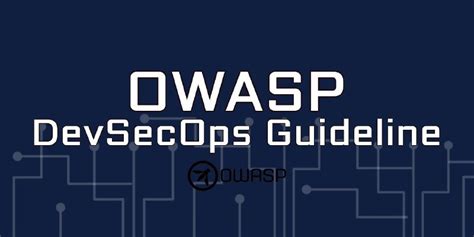 Hackgit — Owasp Devsecops Guideline The Owasp Devsecops