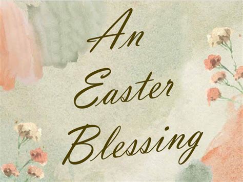 An Easter Blessing