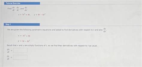 Solved Tutorial Exercise Find Dy Dt Dx Dy Dt Dt Dy Dx X Chegg Com