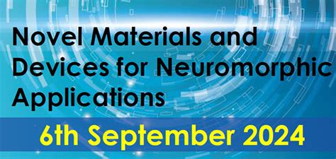 Novel Materials And Devices For Neuromorphic Applications Mana