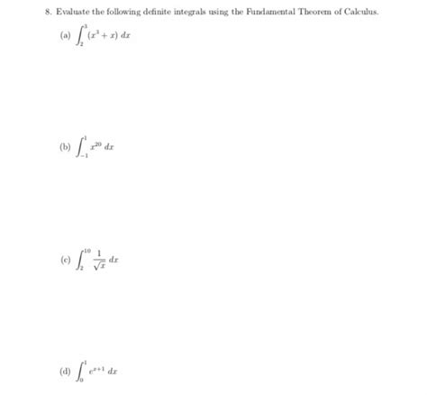 Solved Evaluate The Following Definite Integrals Using Chegg