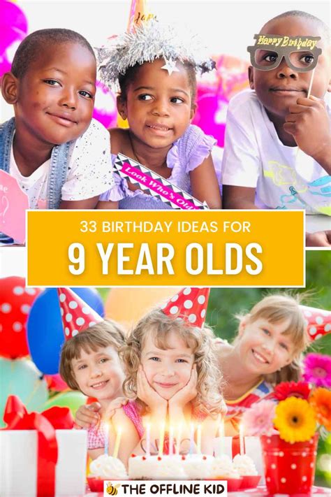 33 Best Birthday Ideas For 9 Year Olds