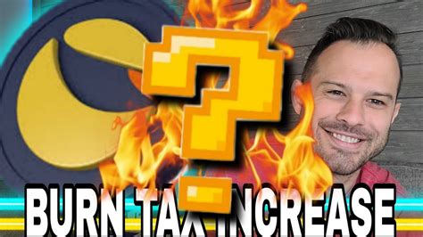 Terra Luna Classic New Lunc Burn Tax Passing How Much It Will Burn