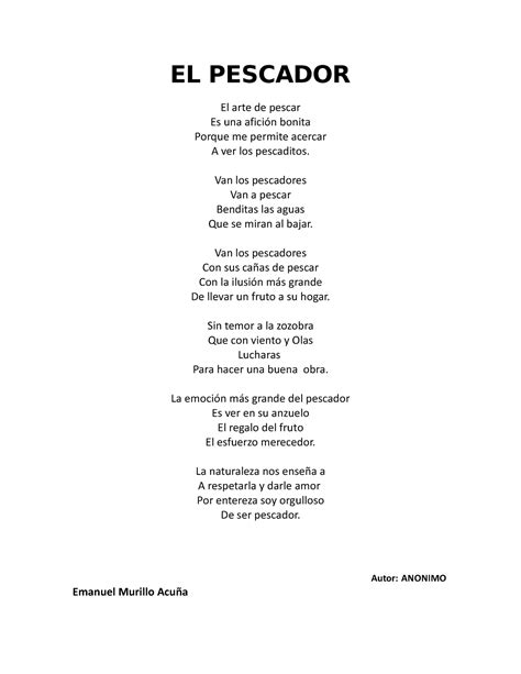 Poema EL PESCADOR El arte de pescar Es una afición bonita Porque me