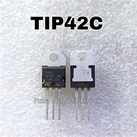 Jual Murah Transistor Tip42c Pnp Tr Tip42 C T0 220 Tip 42c High Quality Putr4n Berkualitas