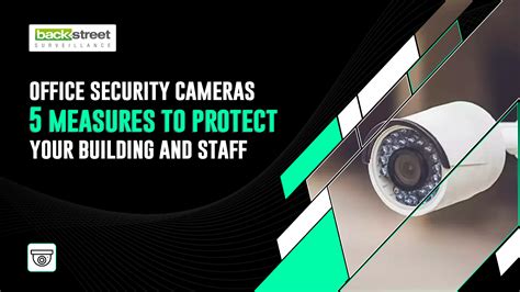 Office Security Cameras 5 Essential Safety Measures