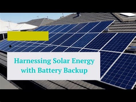 Why Should I Add A Battery Backup To My Solar System