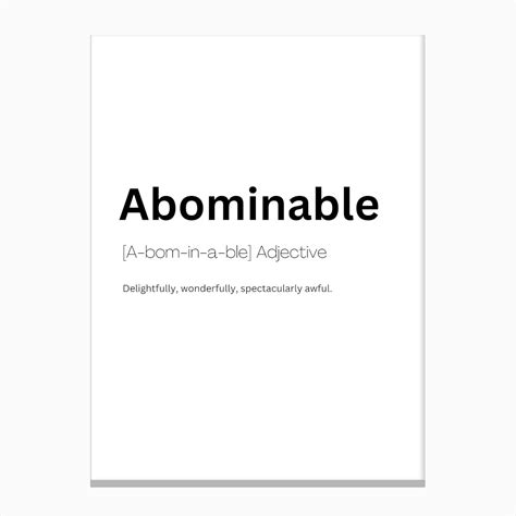 Abominable Definition Meaning Canvas Print By Kaigozen Fy