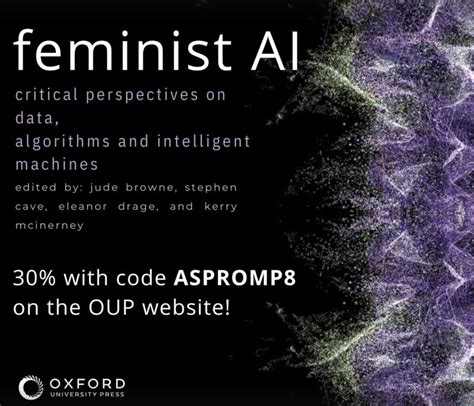 New Book Alert Feminist Ai Critical Perspectives On Algorithms Data