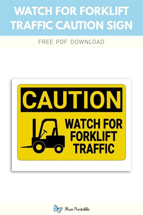 Printable Watch For Forklift Traffic Caution Sign Template Signs