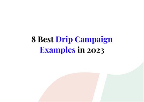 8 Best Drip Campaign Examples In 2023 Sortlist Blog