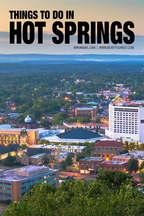 26 Best And Fun Things To Do In Hot Springs Arkansas