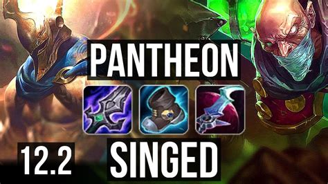 PANTHEON Vs SINGED TOP 6 Solo Kills 600 Games 900K Mastery EUW